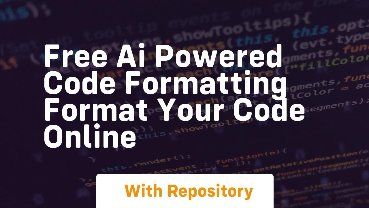 FREE AI Powered Code Formatting Format Your Code Online