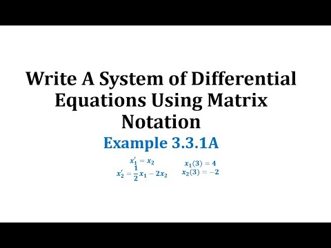 (Ex 3.3.1A) Write a System of Two Differential Equations with Initial ...