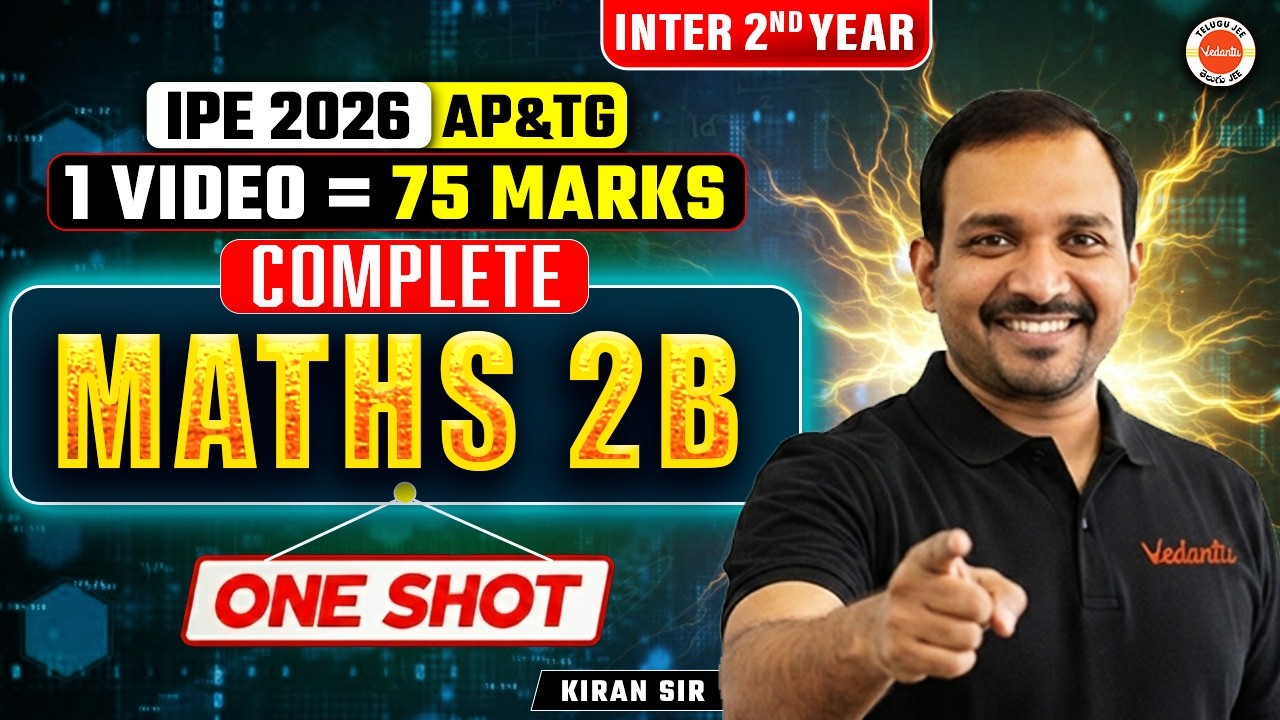 Maths 2B - Maha Marathon | Score 75/75 Marks Pakka  | Inter 2nd Year | IPE 2026 | Kiran Sir