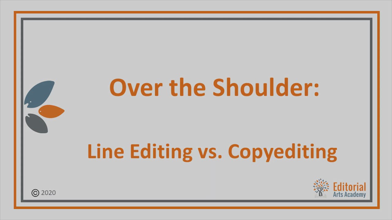 Demonstration of Line Editing vs. Copyediting