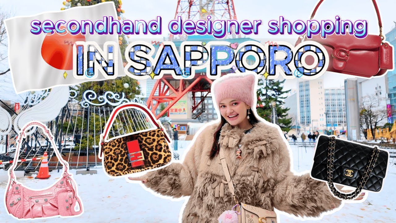 THE guide to secondhand designer shopping in Sapporo, Japan ☆