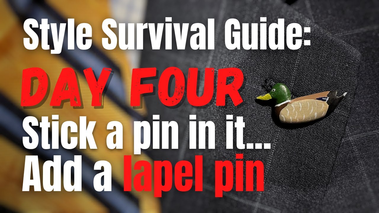 Style Survival Guide | Lapel Pins