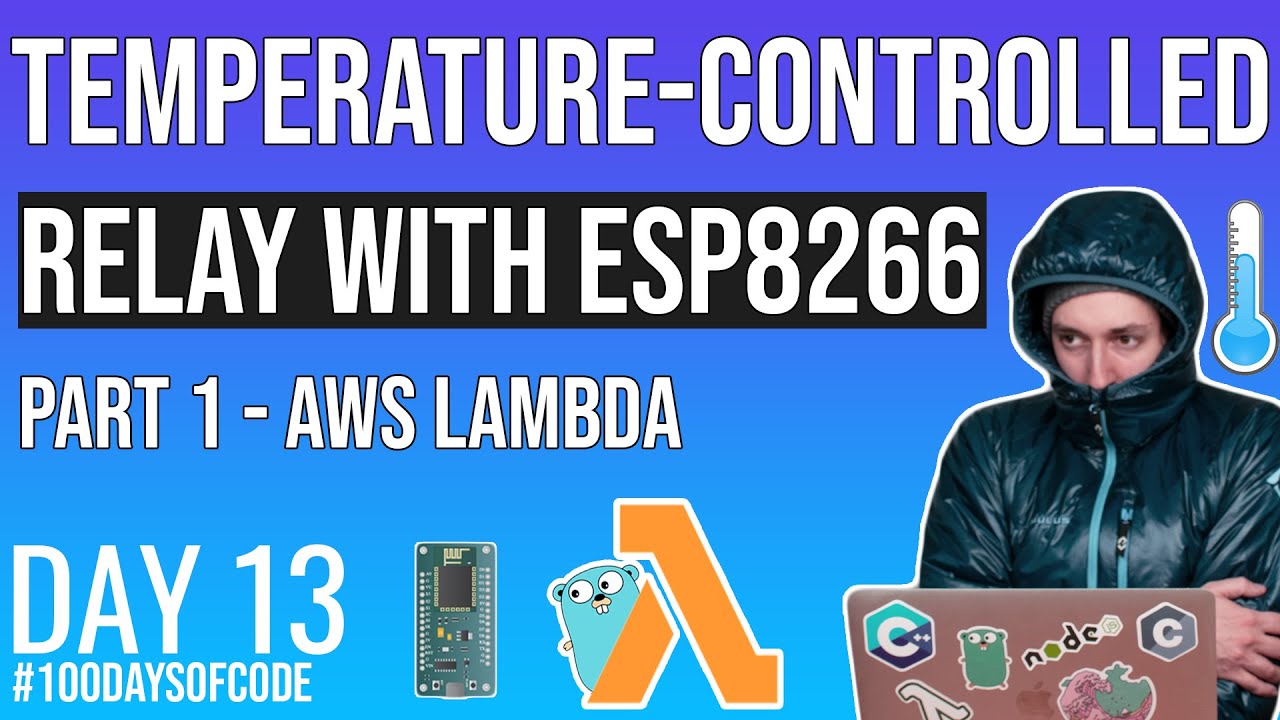 Temperature-Controlled Relay with ESP8266 Part 1/2 - Day 13 of #100DaysOfCode in IoT
