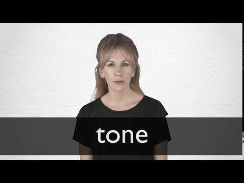 TONE - Meaning & Translations | Collins English Dictionary