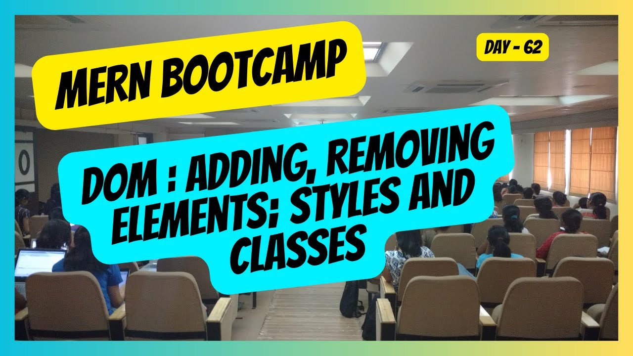 062 DOM : Adding, Removing; Elements, Styles and Classes
