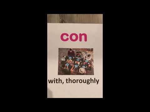 Root: CON (with; thoroughly)
