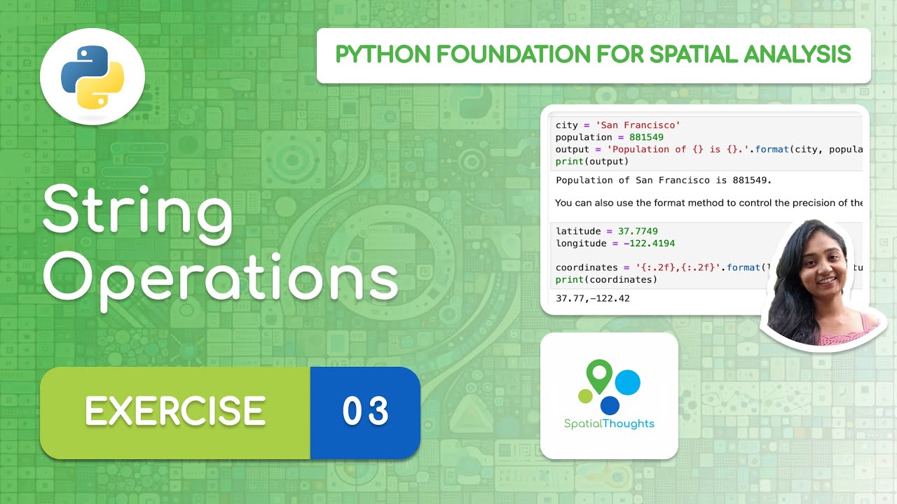 Exercise 03 - String Operations - Python Foundation for Spatial Analysis