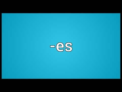-es Meaning