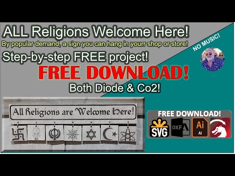 🙏 All Religions Welcome Here, FREE LASER CUT Sign! For either a diode or Co2 Laser Engraver, Cutter!