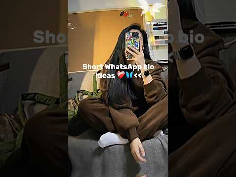 Short WhatsApp bio ideas β¨π#aesthetic #whatsappstatus #share #fypγ· #trending #comment #subscribe