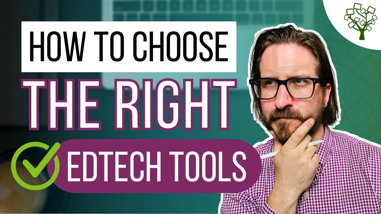 Which EdTech Apps Should You Use?