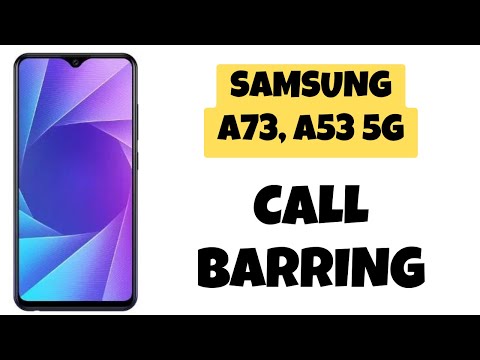 Samsung A73 / A53 5g Call Barring