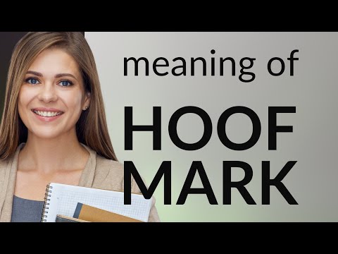 Understanding "Hoof Mark" in English