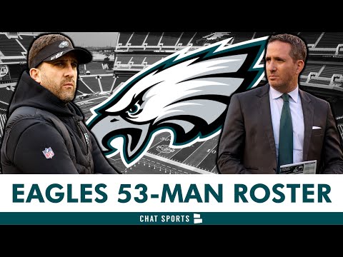 🚨Philadelphia Eagles 53-Man Roster REVEALED | Full List Of Eagles Roster Cuts