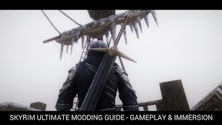 SKYRIM ULTIMATE MODDING GUIDE - GAMEPLAY and IMMERSION at Skyrim Nexus - Mods and Community