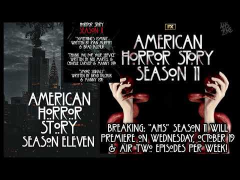 AHS SEASON 11 IS OFFICIALLY COMING ON OCT 19TH NEWEST!! UPDATES