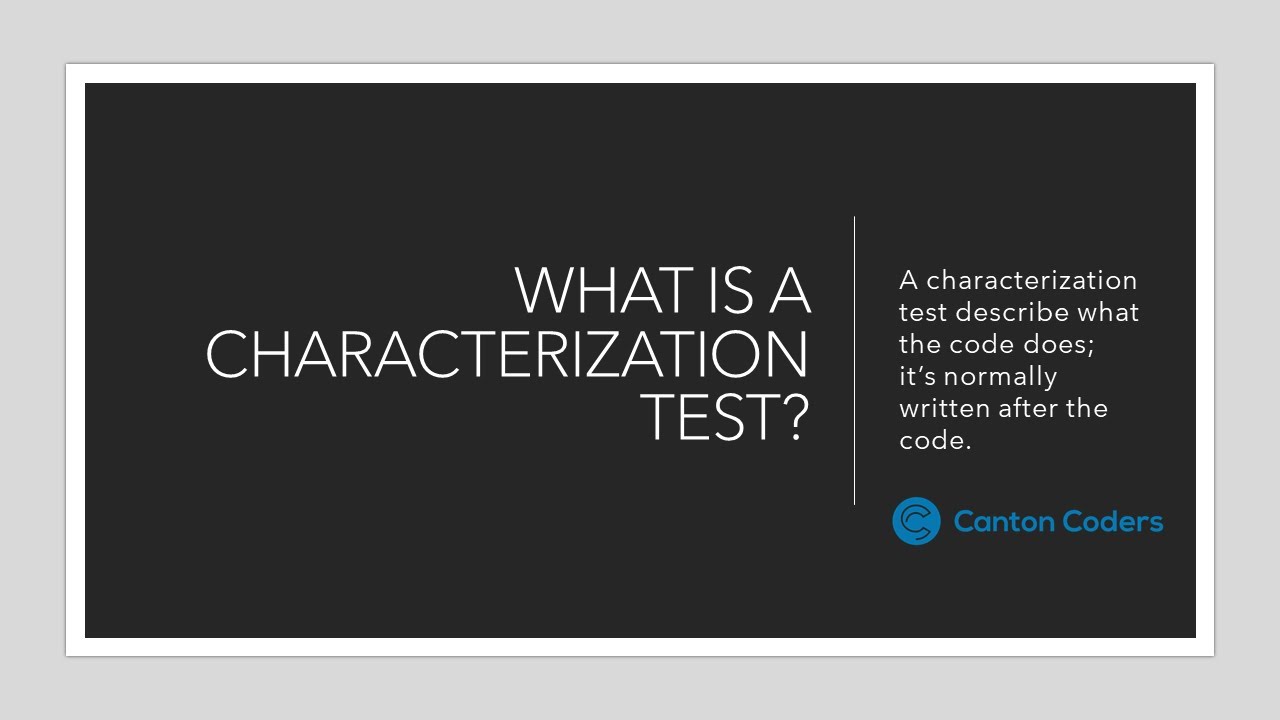 Characterization Tests