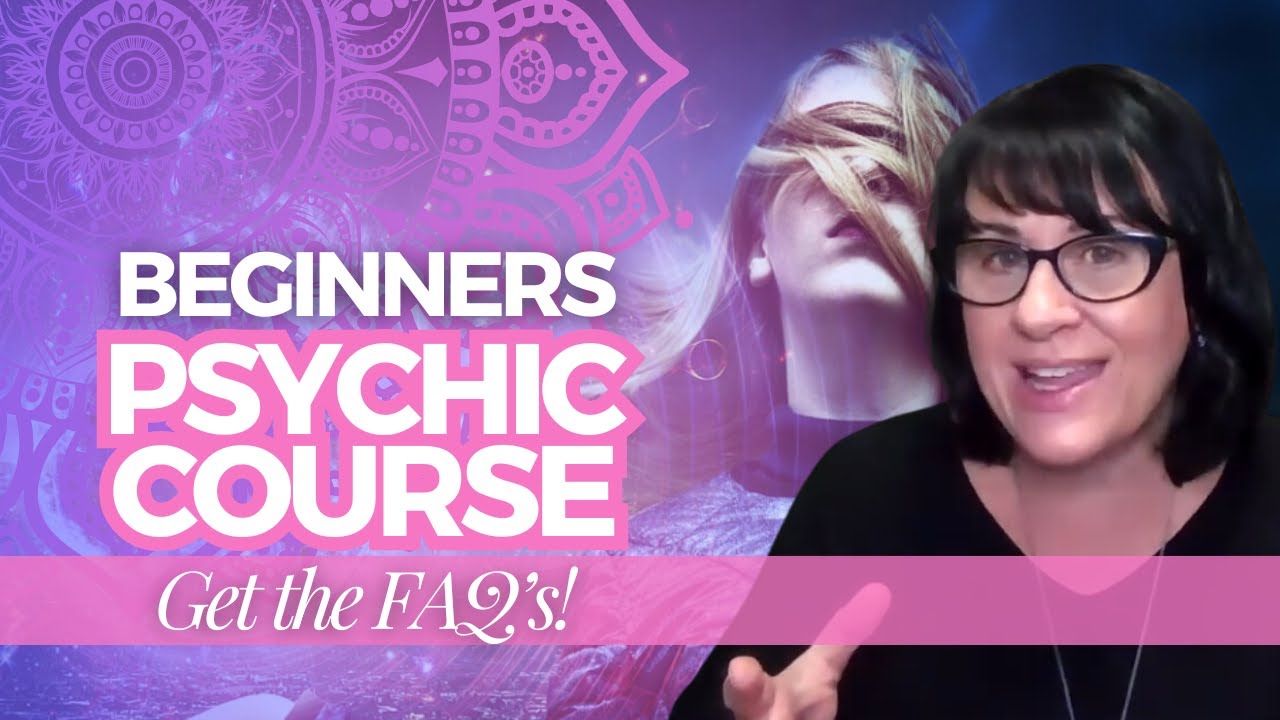 Beginners Psychic & Intuition Development Course | Learn The FAQ's