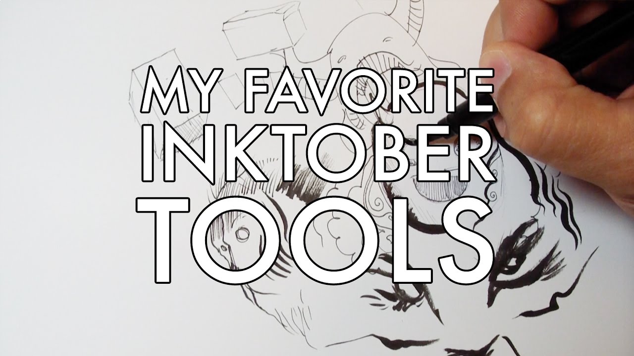 My Favorite Inktober Tools