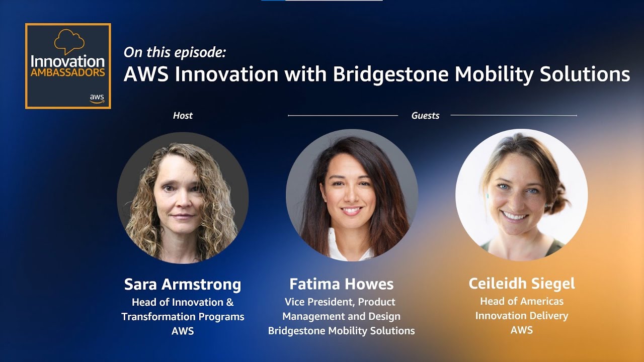 AWS Innovation with Bridgestone Mobility Solutions | Innovation Ambassadors | Amazon Web Services