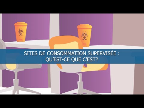 Sites de consommation supervisée - Qu’est-ce que c’est?