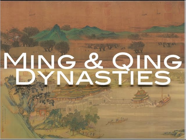 The Ming and Qing Dynasties: Continuity and Change in Chinese History ...