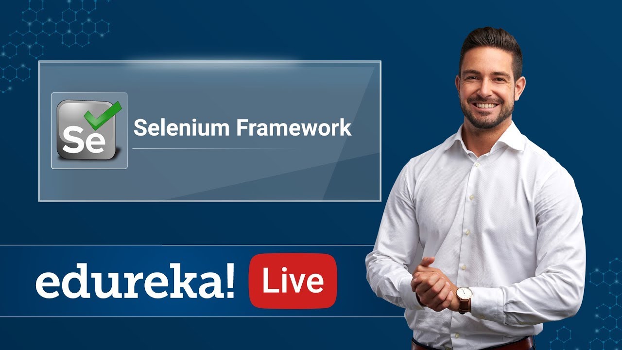 Selenium Framework for Beginners | Selenium using Java | Selenium Tutorial | Edureka Selenium Live