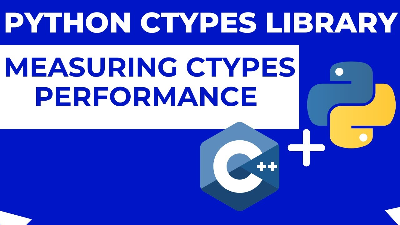 Ctypes vs regular Python: Performance comparison