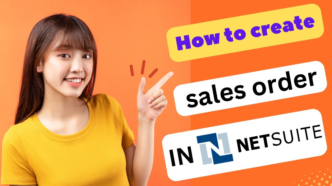 HOW TO CREATE SALES ORDER IN NETSUITE 2025! (FULL GUIDE)