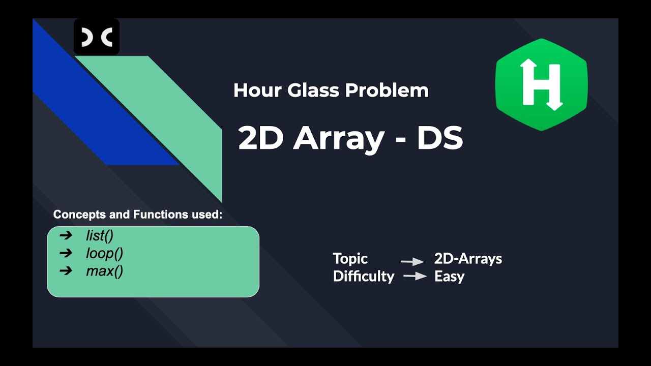 2D Array - DS | HackerRank | InterviewPrepration Kit | Array