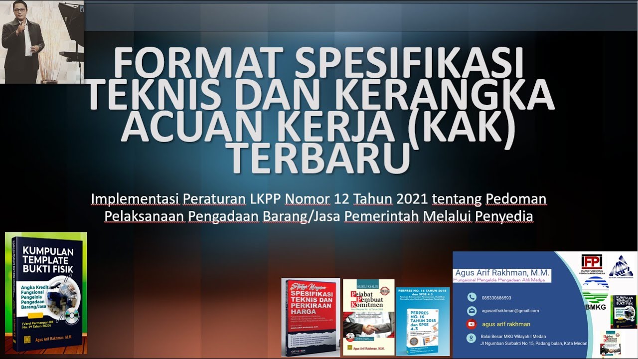 LATEST TECHNICAL SPECIFICATION AND WORKING TERMS OF REFERENCE (TOR) FORMAT (LKPP Regulation No. 1...