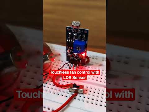 Touchless Fan control With LDR sensor