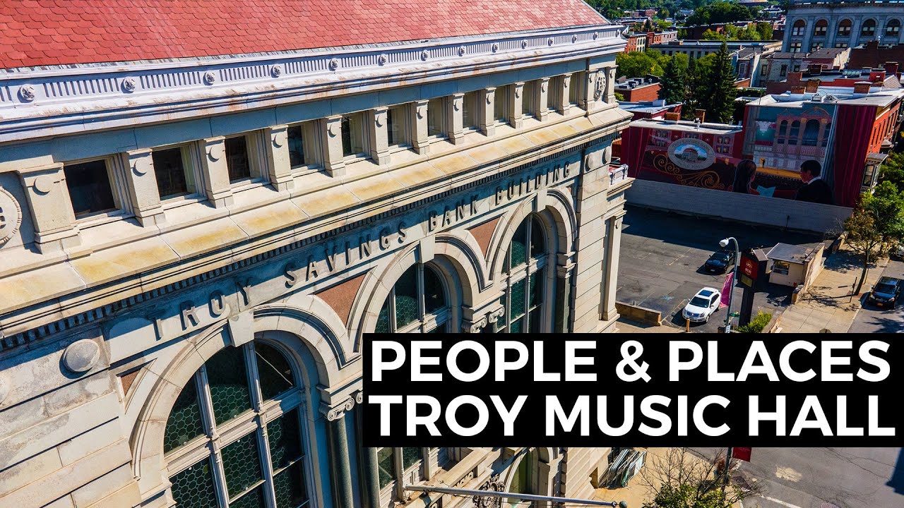 150 Years of Troy Savings Bank Music Hall