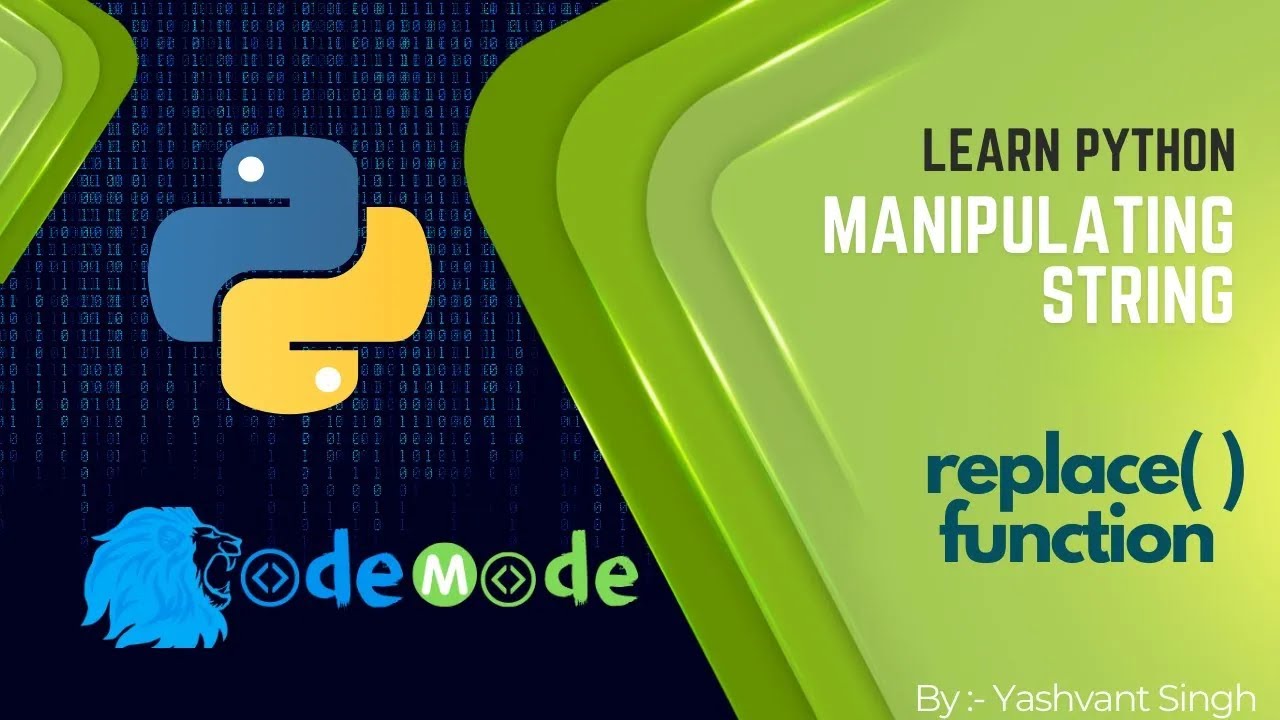 Replace() Function in Python | Use of replace() function in Python | CodeMode