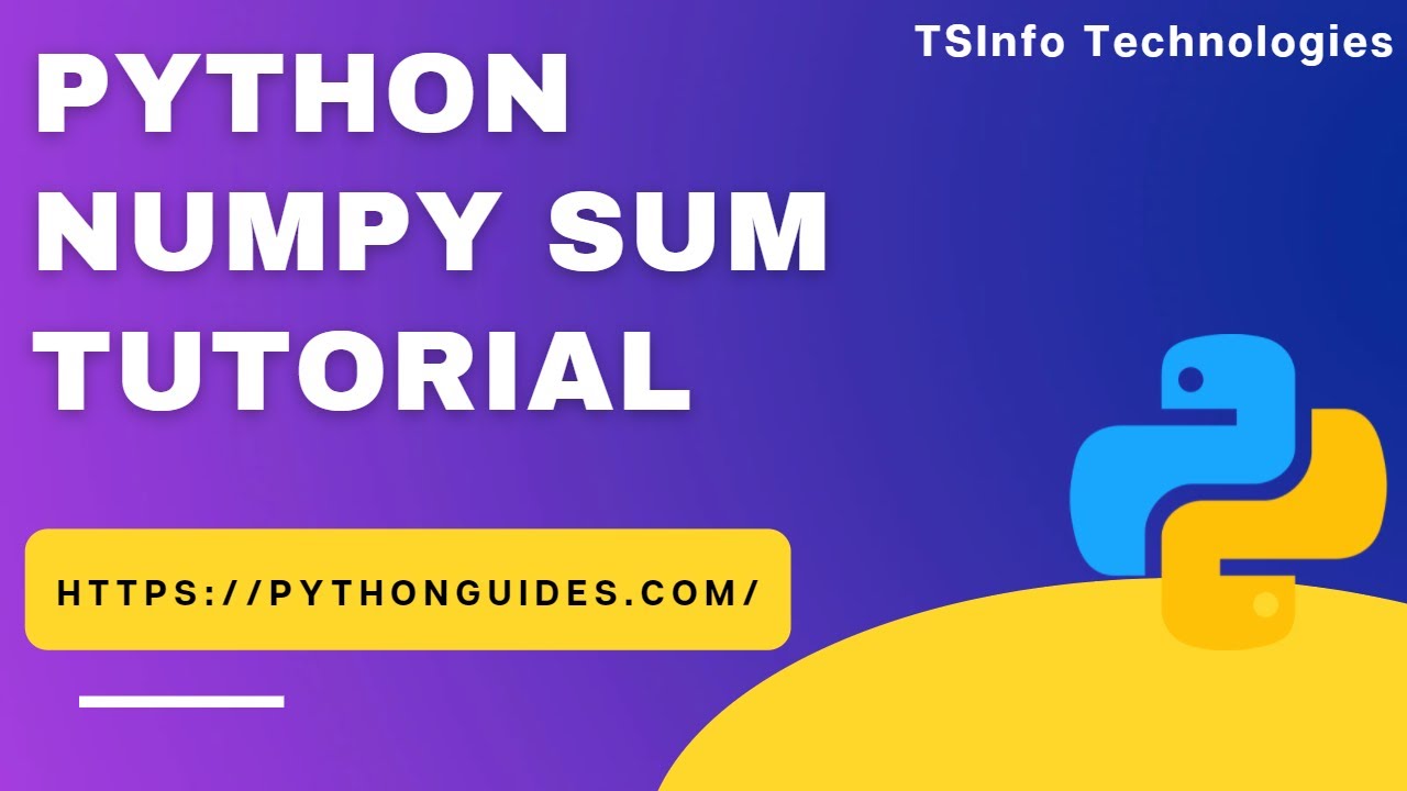 How to use the NumPy sum function in Python | Python NumPy sum
