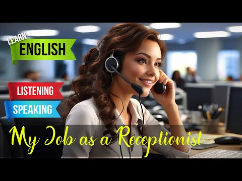 My Job as a Receptionist | Learn New Words With This Office Story!