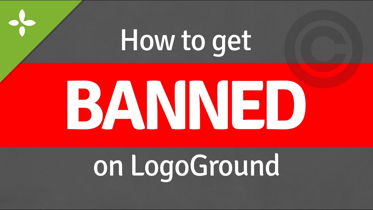 How To Get Banned on LogoGround (Discussion about Logo Copyright)