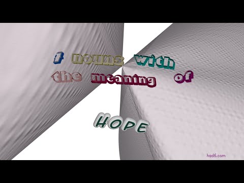 hope - 8 nouns which are synonym of hope (sentence examples)
