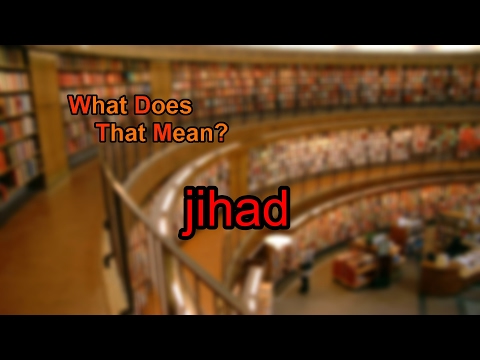What does jihad mean?