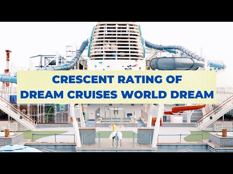 Asia Pacific's First Halal Friendly Cruise Ship: Dream Cruises World ...