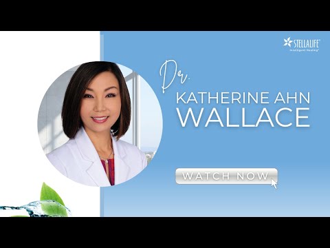 Dr. Katherine Ahn Wallace - StellaLife