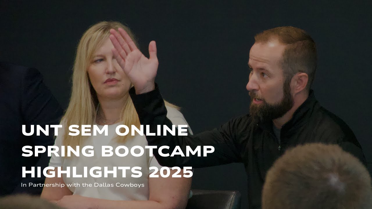 UNT SEM Online Spring Bootcamp Highlights 2025 | In Partnership with the Dallas Cowboys