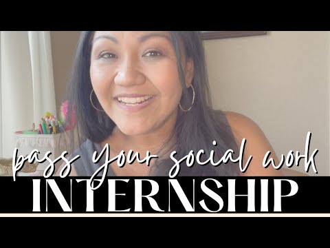 THE KEY TO THE BEST INTERNSHIP EXPERIENCE: Tips to pass your first social work field placement