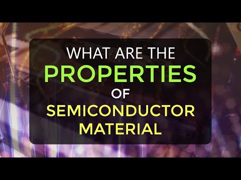 What is Semiconductor | What are the Properties of Semiconductors | Electronic Devices and Circuits