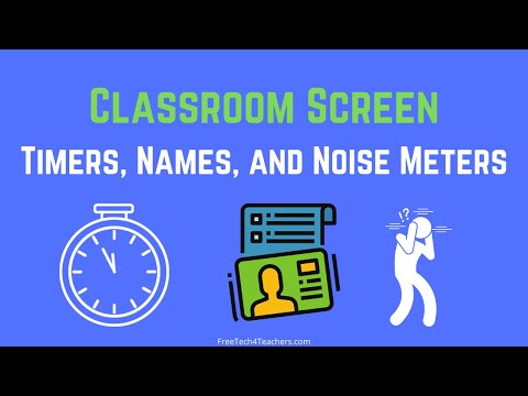 Classroom Screen - Timers, Noise Meters, and Random Names