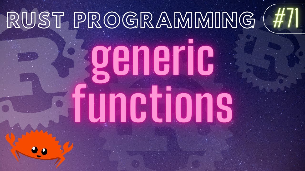 Rust Programming Tutorial #71 - generic functions