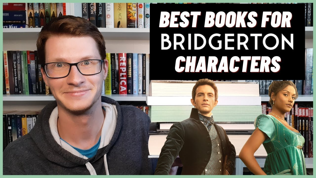Bridgerton Netflix: Book Recommendations For The Characters Of The Hit ...