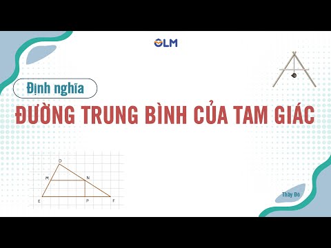 Định nghĩa đường trung bình của tam giác | Toán lớp 8 | OLM.VN