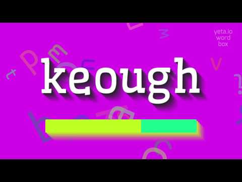 How to say "keough"! (High Quality Voices)