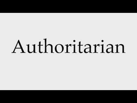 How to Pronounce Authoritarian